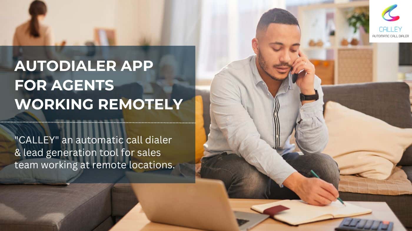 5 Tips For Working Remotely - Calley Automatic Call Dialer