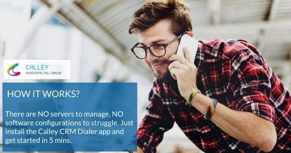 How Does Calley Best Free Automatic Call Dialer Works?